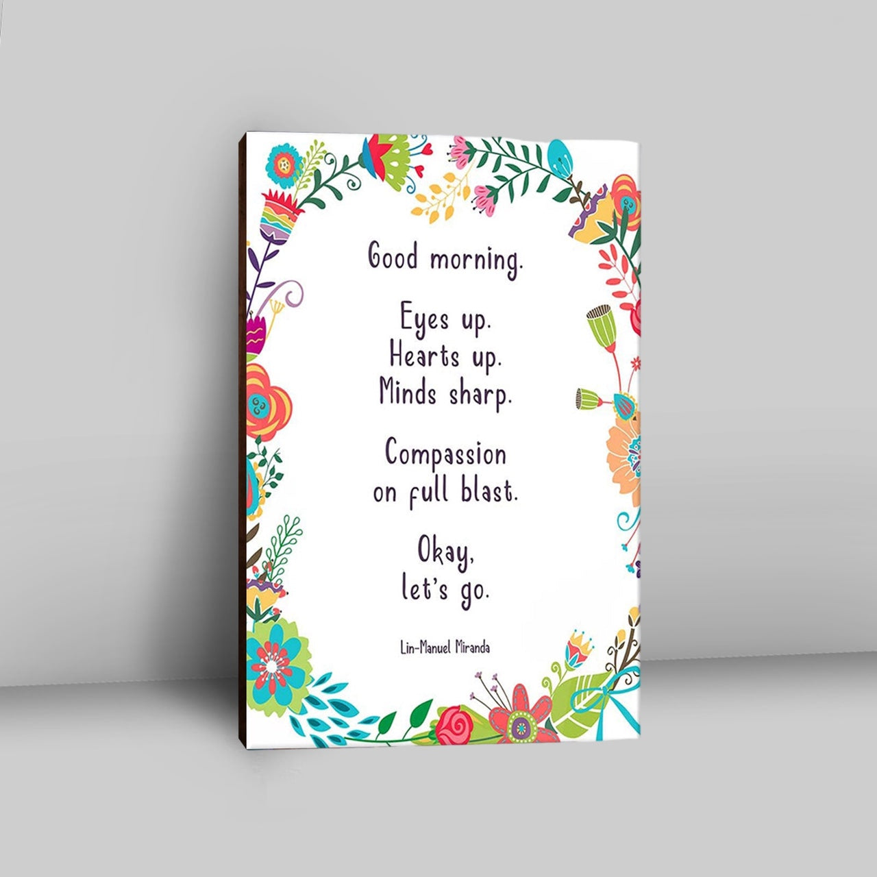 Lin-Manuel Miranda Good Morning Canvas Wall Decor - Motivational Wall ...