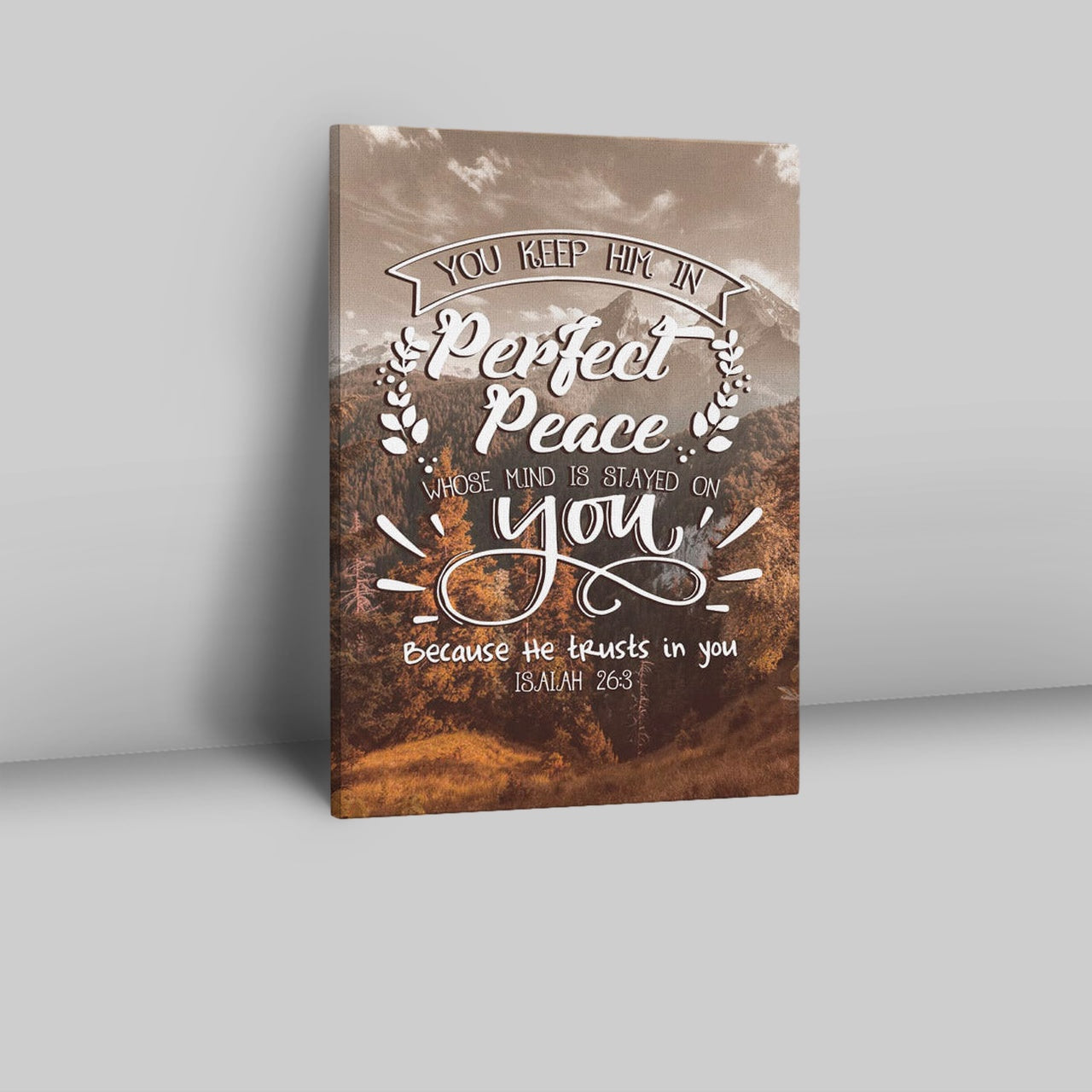 Bible Verse You Keep Him In Perfect Peace Isaiah 263 Canvas Prints - B ...
