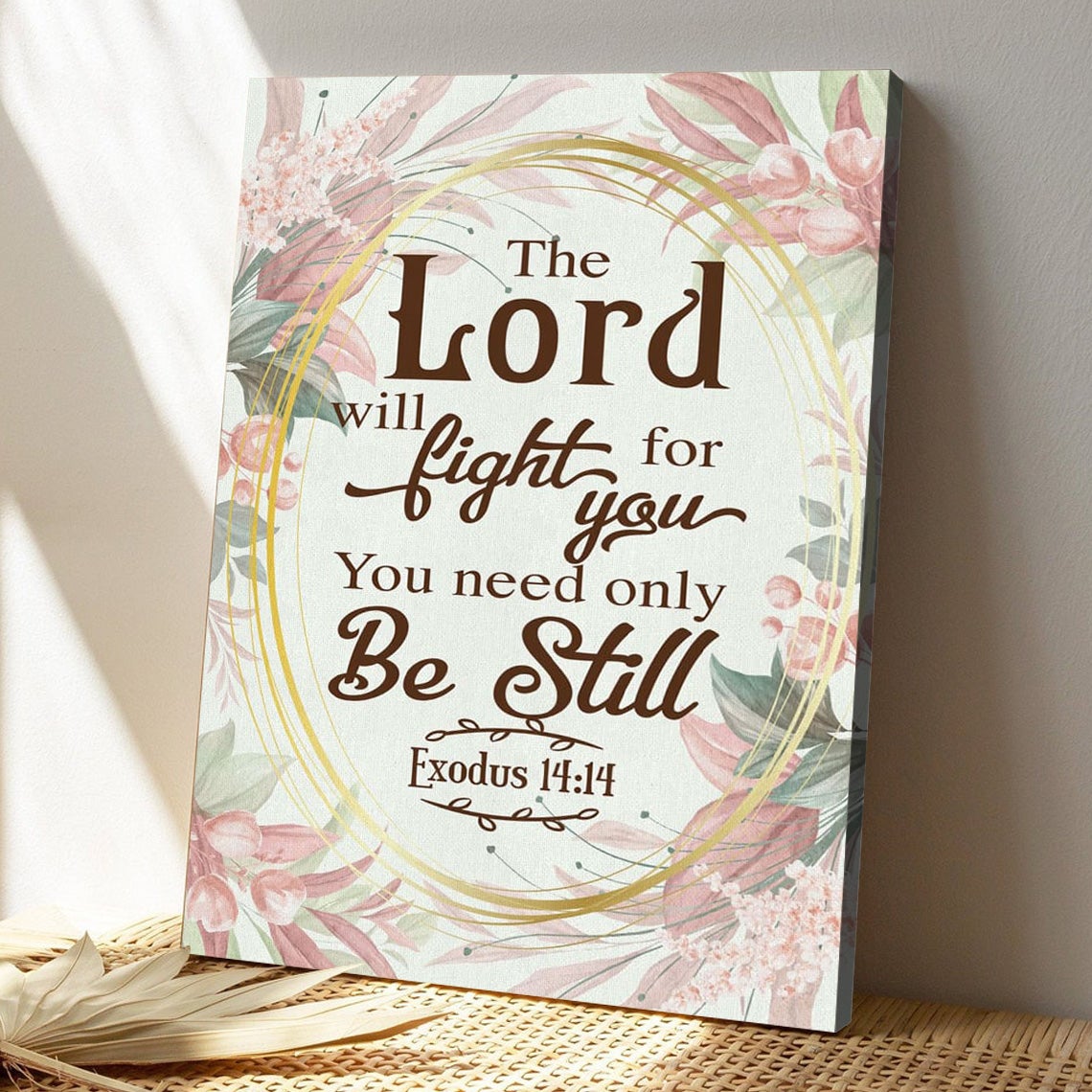 Bible Verse Canvas - Floral Exodus 1414 The Lord Will Fight For You Wa ...
