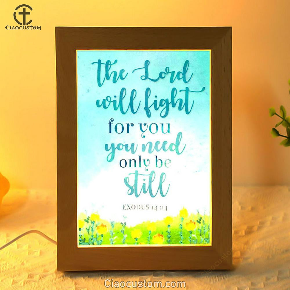 Exodus 1414 The Lord Will Fight For You Christian Frame Lamp Prints ...