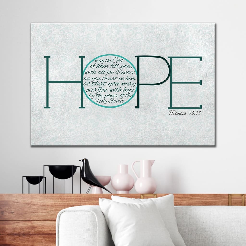 May The God Of Hope Romans 1513 Canvas Wall Art - Christian Canvas - F ...