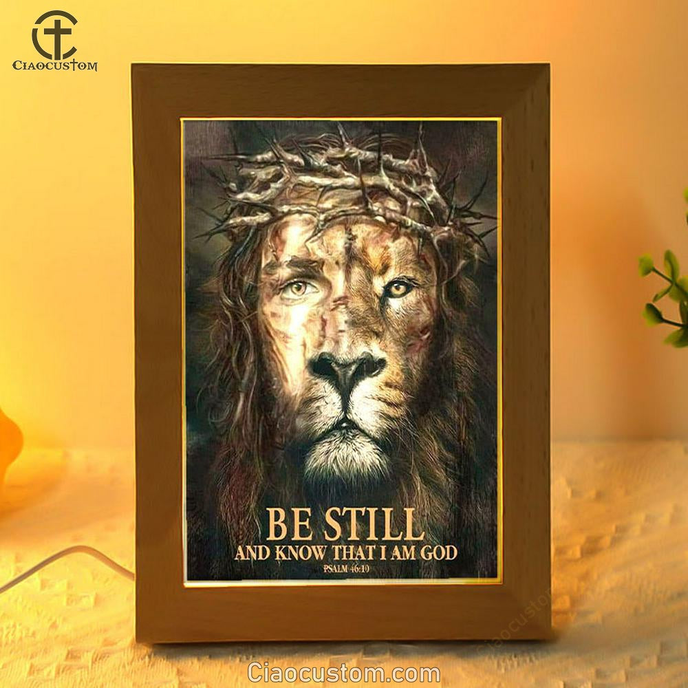 Psalm 4610 Be Still And Know That I Am God Frame Lamp Prints - Bible V ...