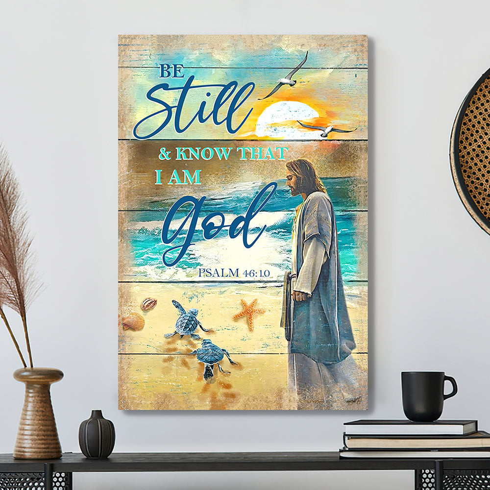 Scripture Canvas Wall Art - Jesus Canvas - Be Still God Canvas Poster ...