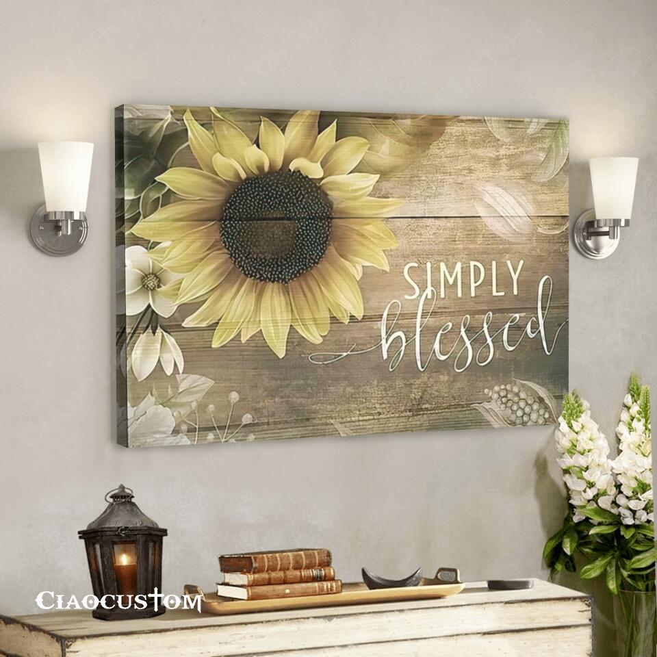 Simply Blessed - Sunflower - Jesus Canvas Wall Art - Bible Verse Canva ...
