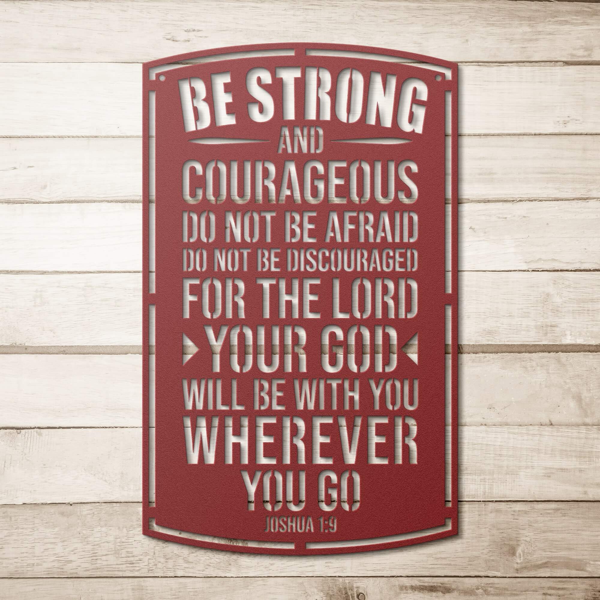 Be Strong And Courageous Metal Sign - Christian Metal Wall Art - Relig ...