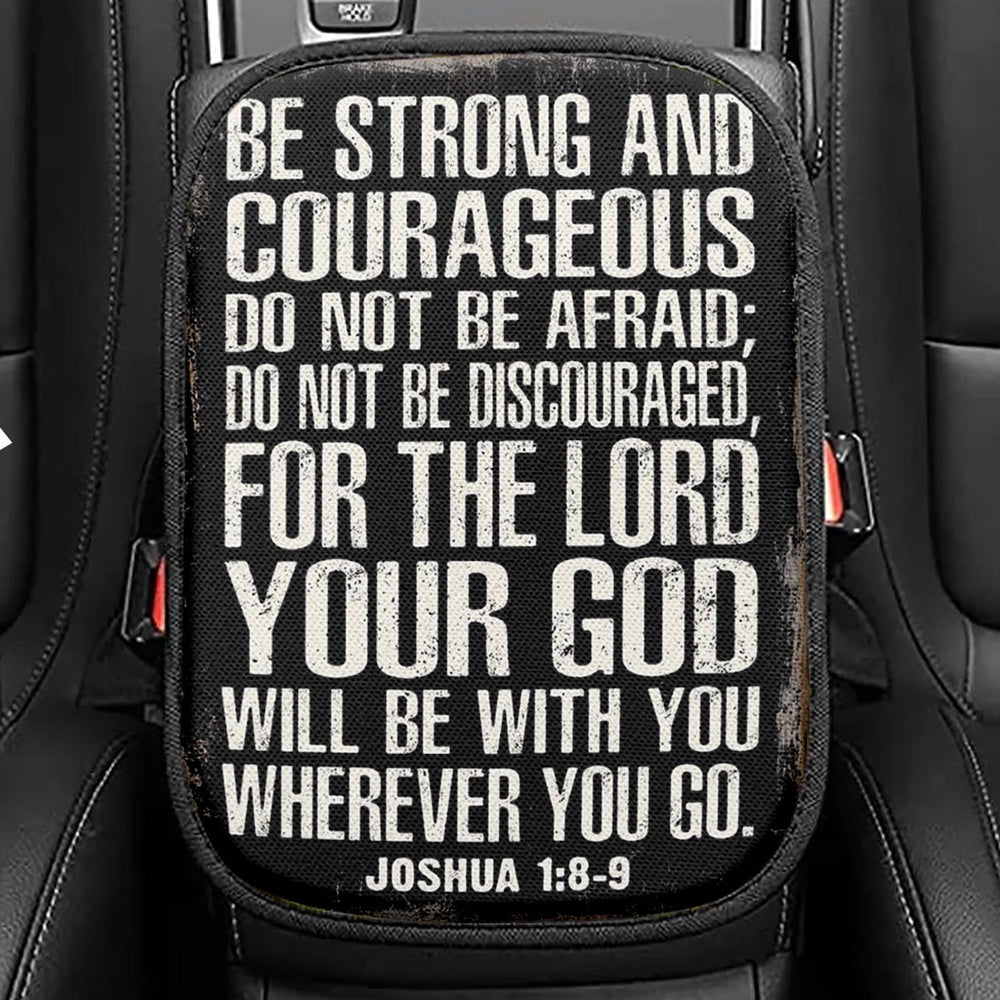 Be Strong And Courageous Seat Box Cover, Bible Verse Car Center Consol ...