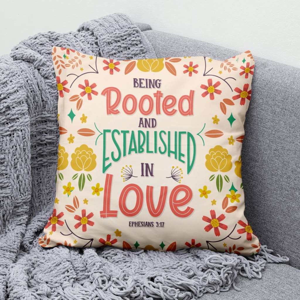Being Rooted And Established In Love Ephesians 317 Bible Verse Pillow ...