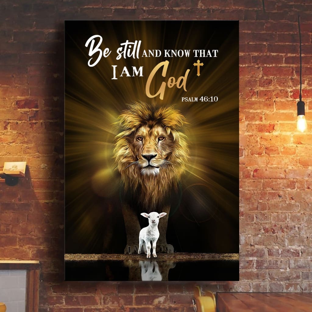 Christian The Lion The Lamb Be Still And Know Canvas Art - Bible Verse ...