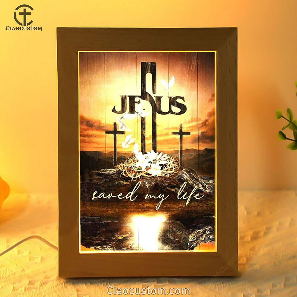 Cross Crown Of Thorns White Lily Dove Jesus Saved My Life Frame Lamp ...
