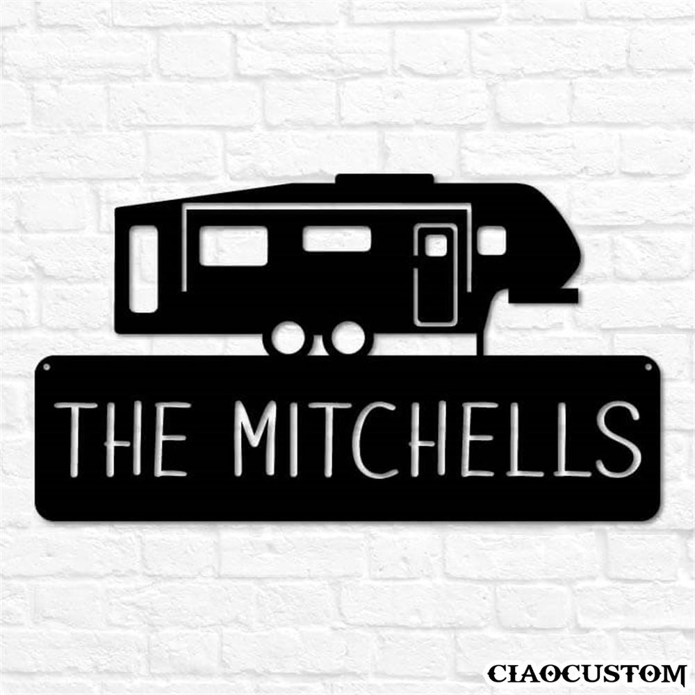 Custom Fifth Wheel RV Trailer Metal Sign - Decorative Metal Wall Art ...