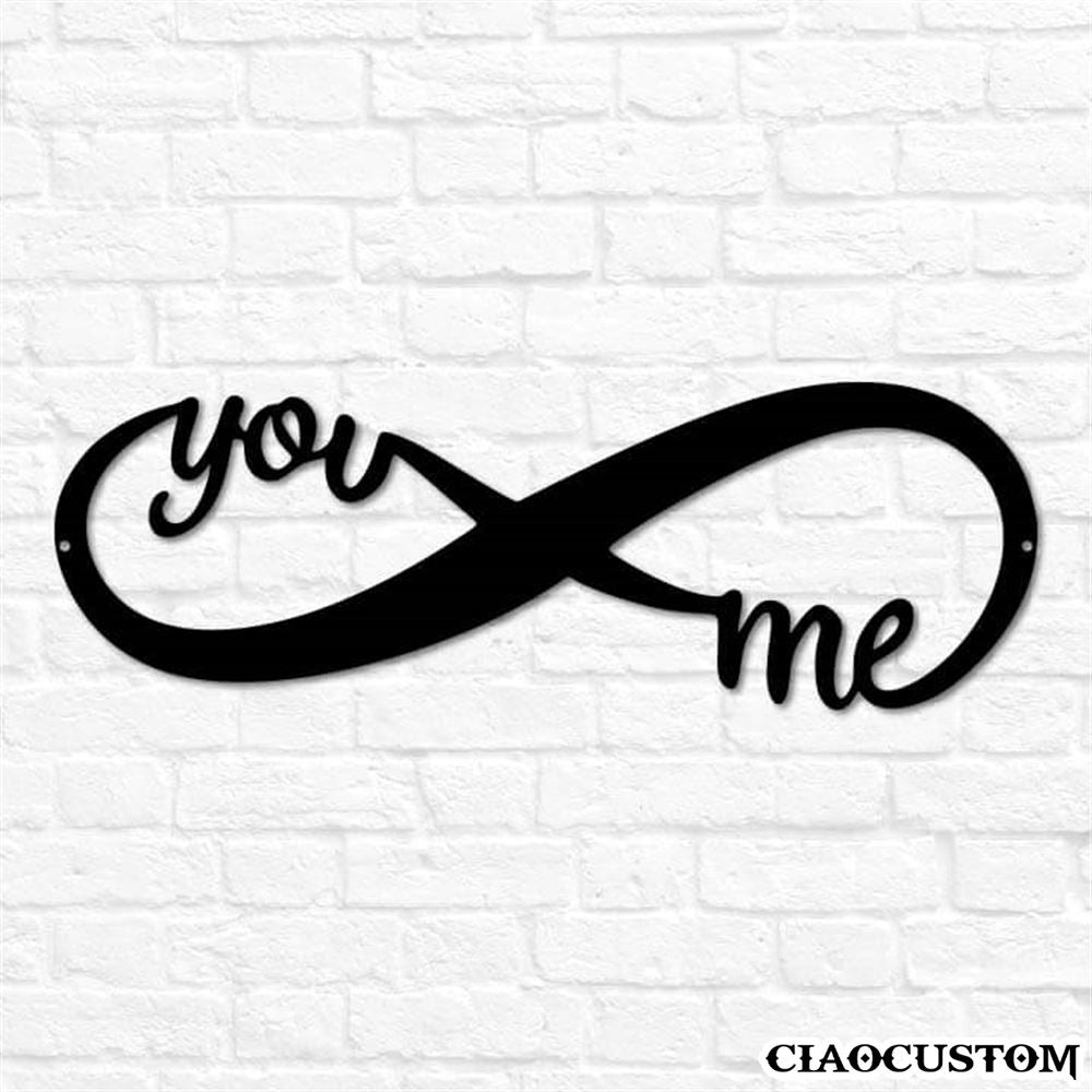 Custom Infinity You Me Metal Sign - Decorative Metal Wall Art - Metal ...
