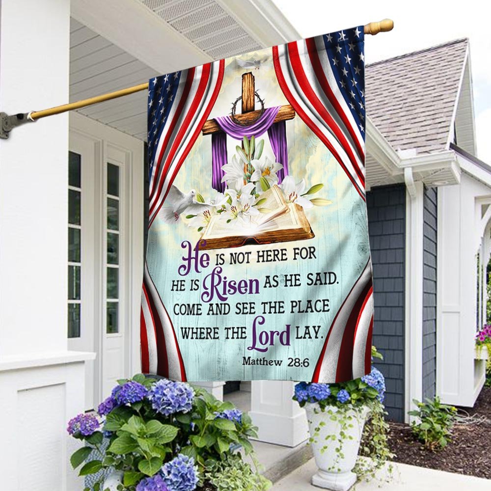 Easter Cross He Is Not Here For He Is Risen Flag - Religious Easter Ho ...
