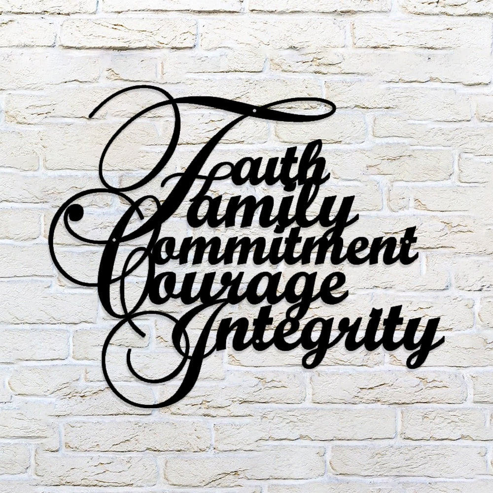 Faith Family Commitment Courage Integrity Metal Sign - Christian Metal ...