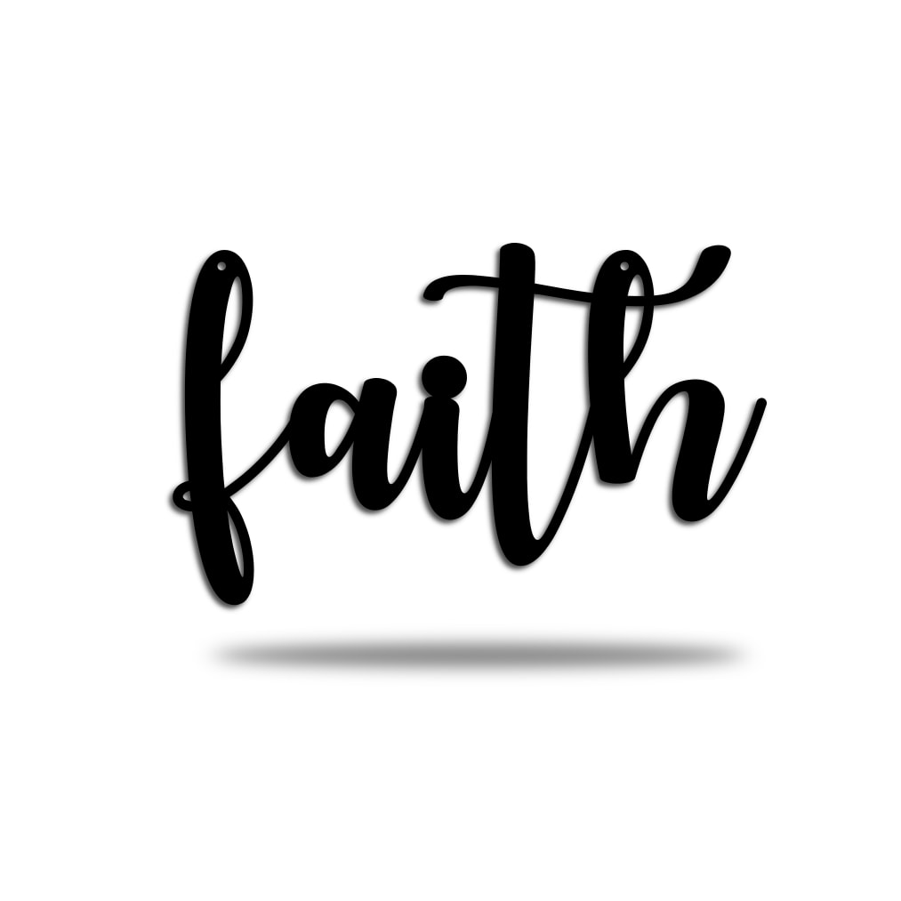 Faith Metal Sign - Christian Metal Wall Art - Religious Metal Wall Art ...
