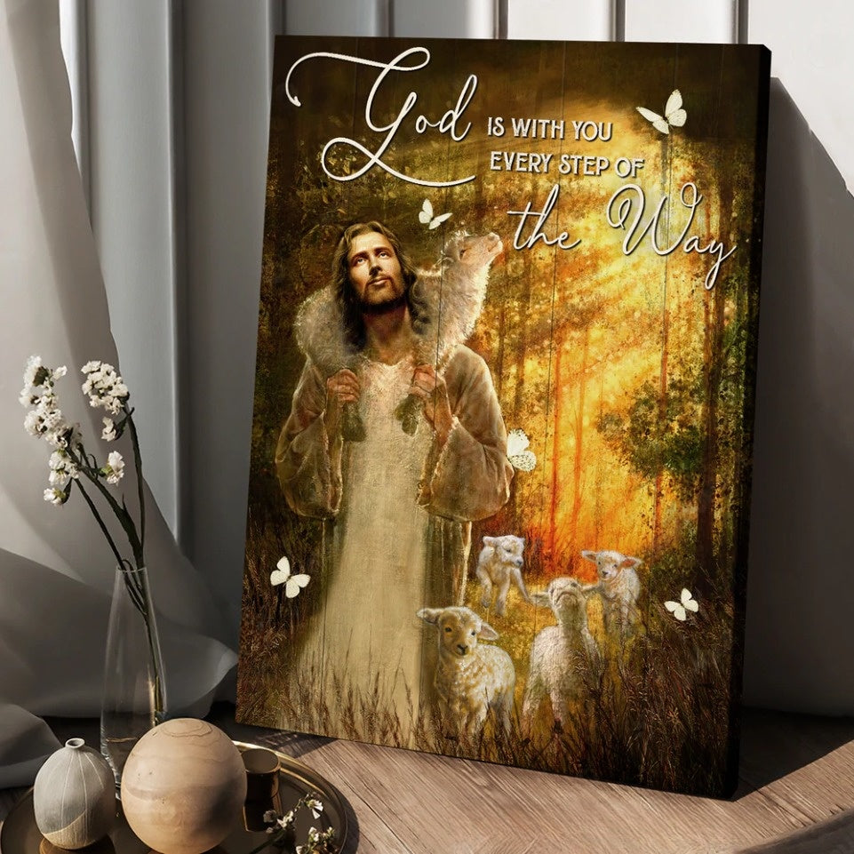 God Is With You Every Step Of The Way Canvas - Forest Canvas Posters ...