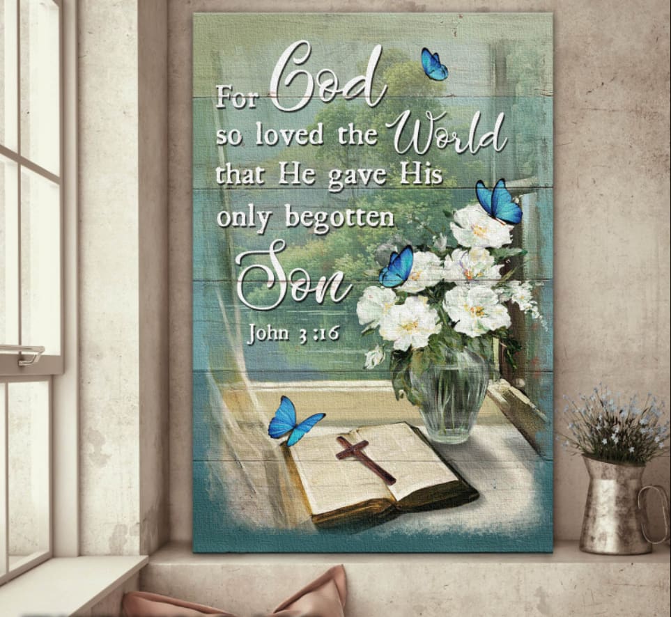 Jesus He Gave His Only Begotten Son Canvas Posters - Christian Wall Po ...