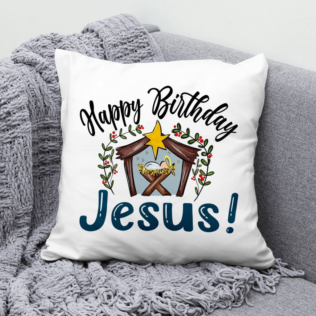 Jesus In A Manger, Happy Birthday Jesus Pillow – Ciaocustom