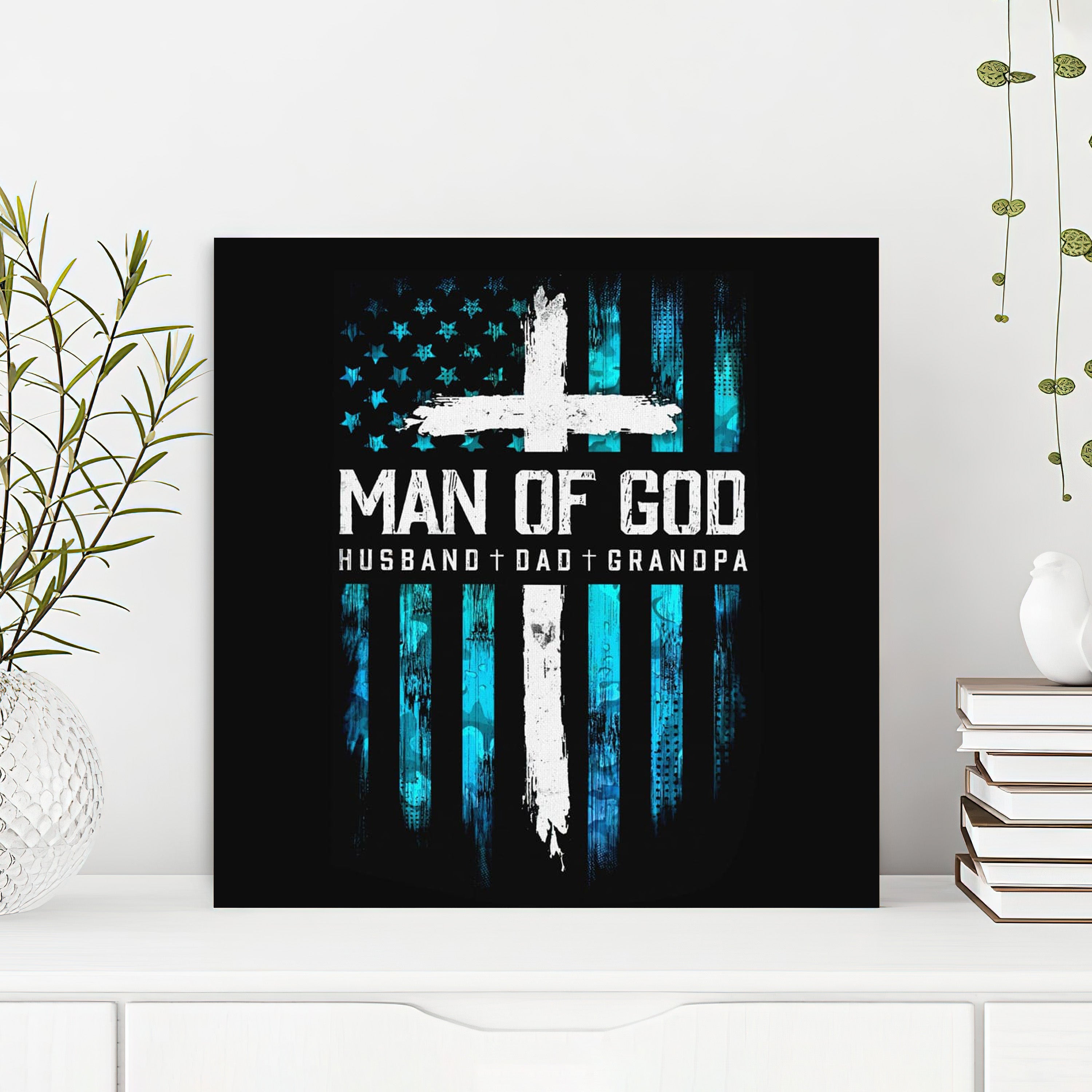 Bible Verse Canvas - Man Of God Husband Dad Grandpa Canvas Wall Art ...
