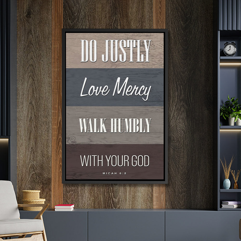 Do Justly Love Mercy Walk Humbly With Your God Framed Canvas - Jesus C ...