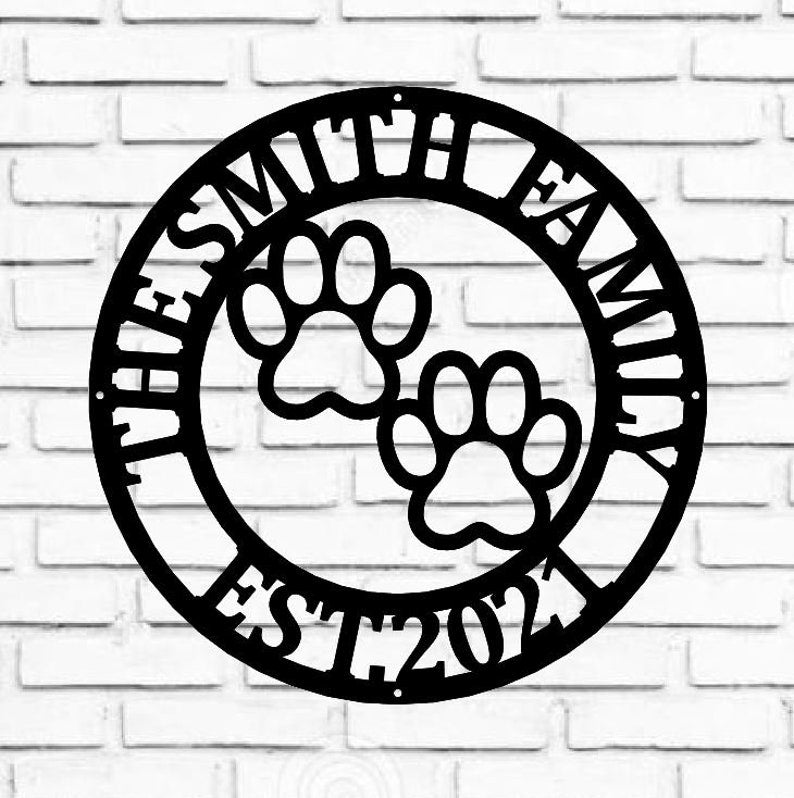 Paw Print Custom Outdoor Metal Sign - Metal Sign Front Door Monogram ...