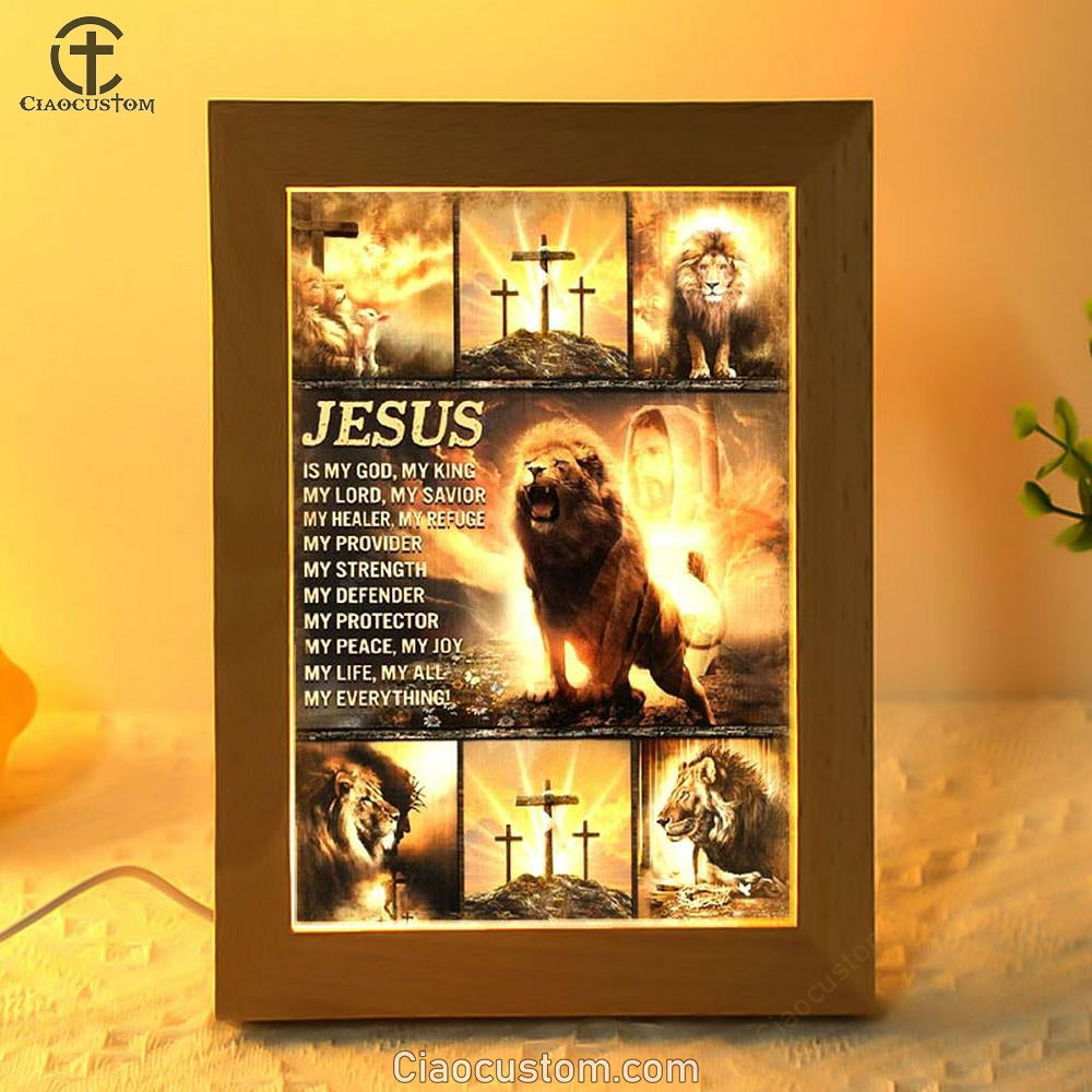 The Lion Of Judah Jesus Christ Jesus Is My God Frame Lamp – Ciaocustom